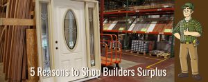 Reasons To Shop Builders Surplus - Builders Surplus